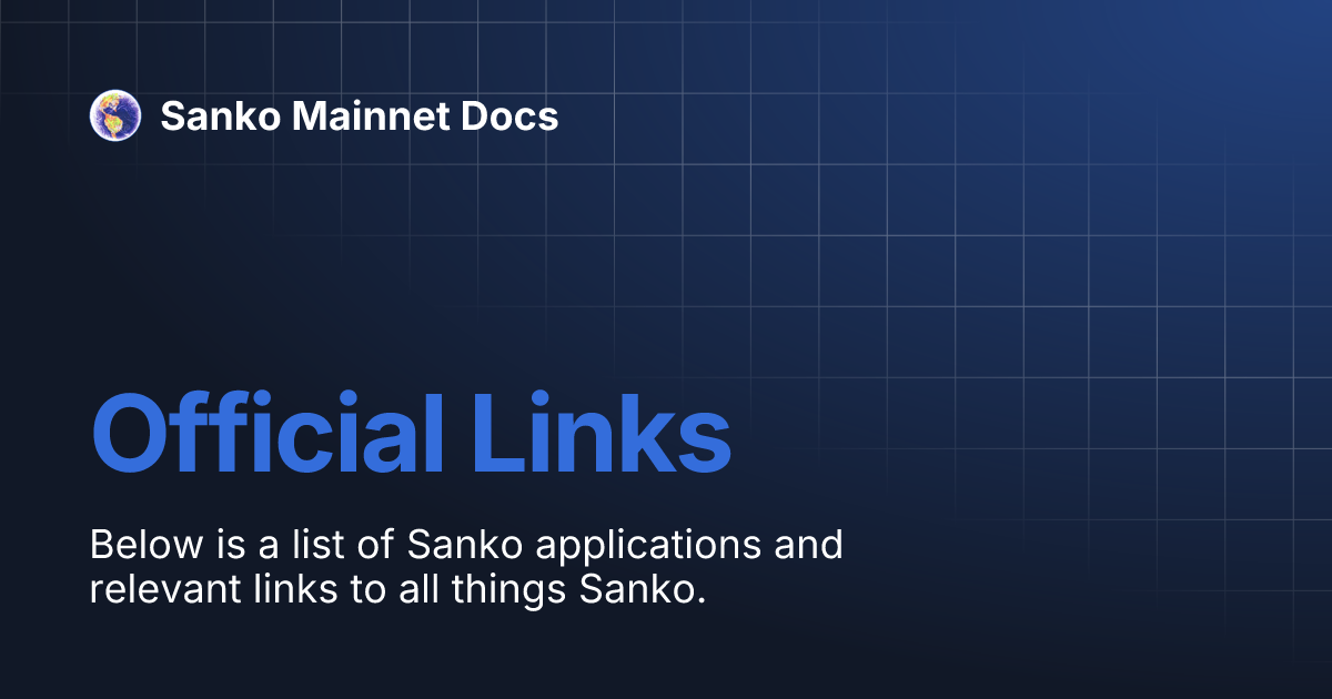 Official Links | Sanko Mainnet Docs